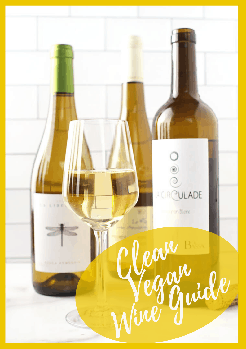 The Ultimate Clean Wine Guide | My Darling Vegan
