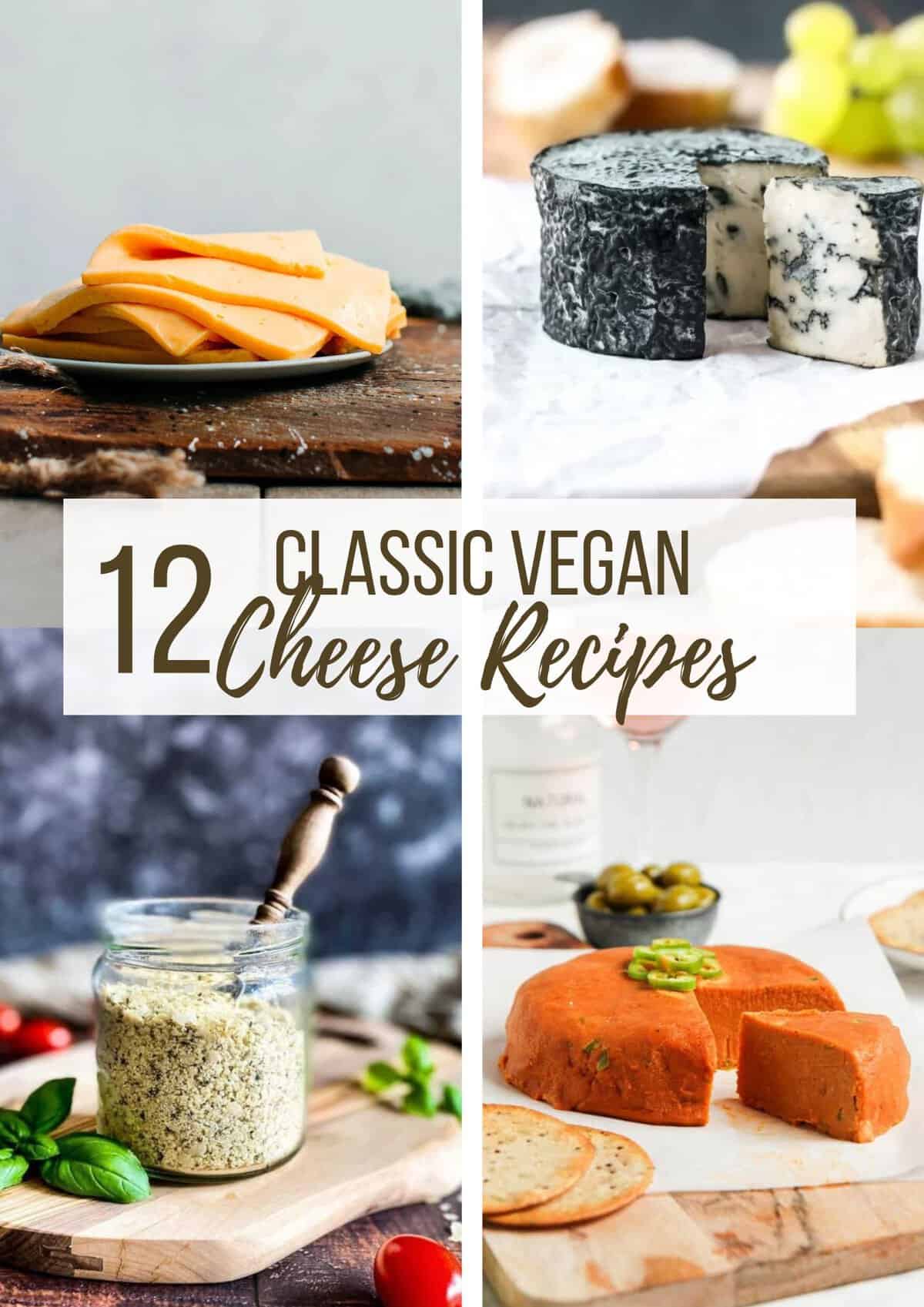 12 Classic Vegan Cheese Recipes - My Darling Vegan