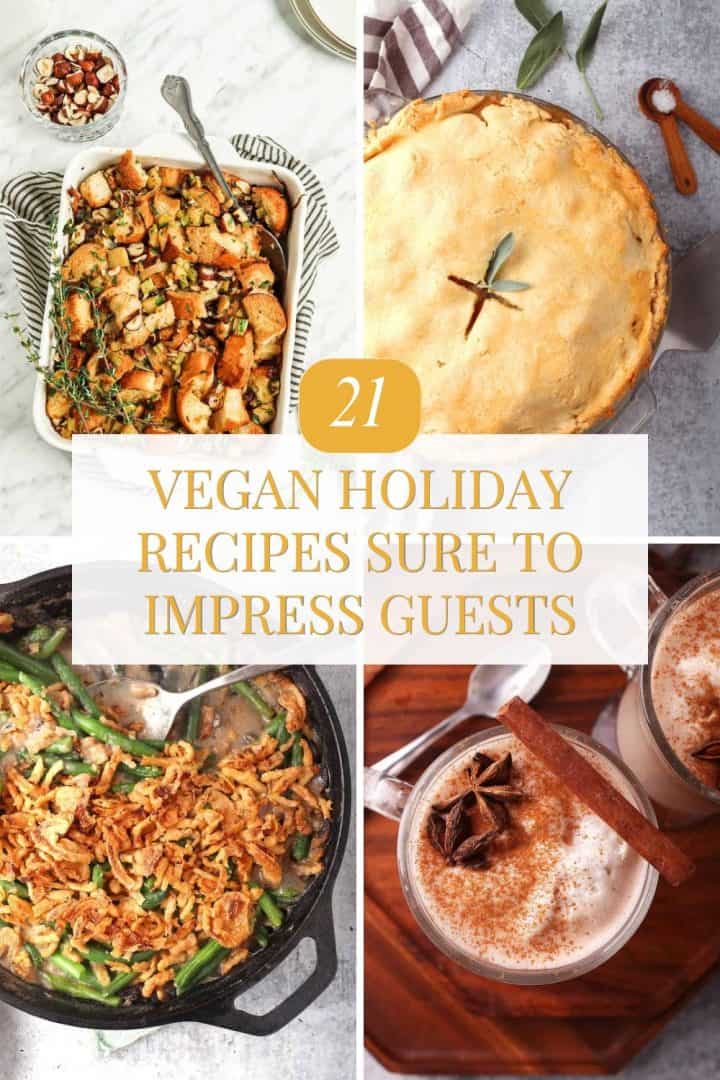 21 Vegan Holiday Recipes for Christmas and Thanksgiving - My Darling Vegan